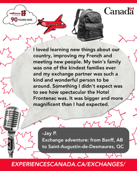 90 stories - Jay P quote - EN - Experiences Canada